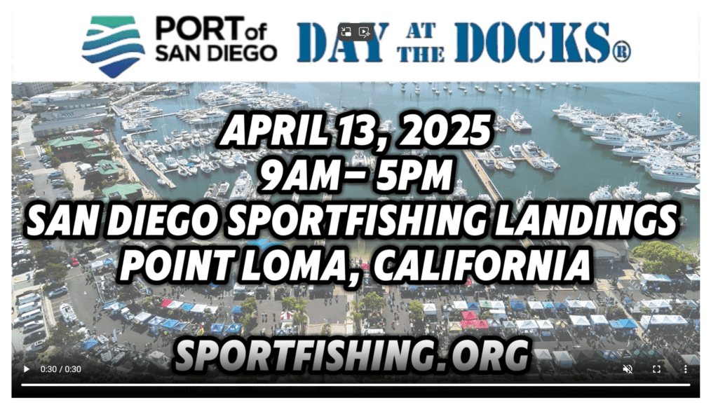 Day At The Docks, San Diego - April 13, 2025 - Ventura County Sportfishing Club